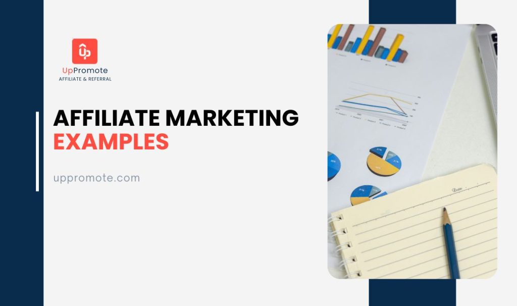 16 Inspiring Affiliate Marketing Examples to Embrace in 2024