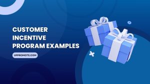 10+ Best Customer Incentive Program Examples You Should Try 2024