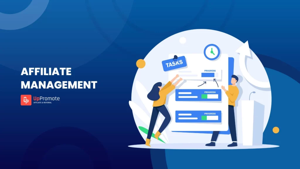 What Is Affiliate Management and 8 Tactics to Do It Right