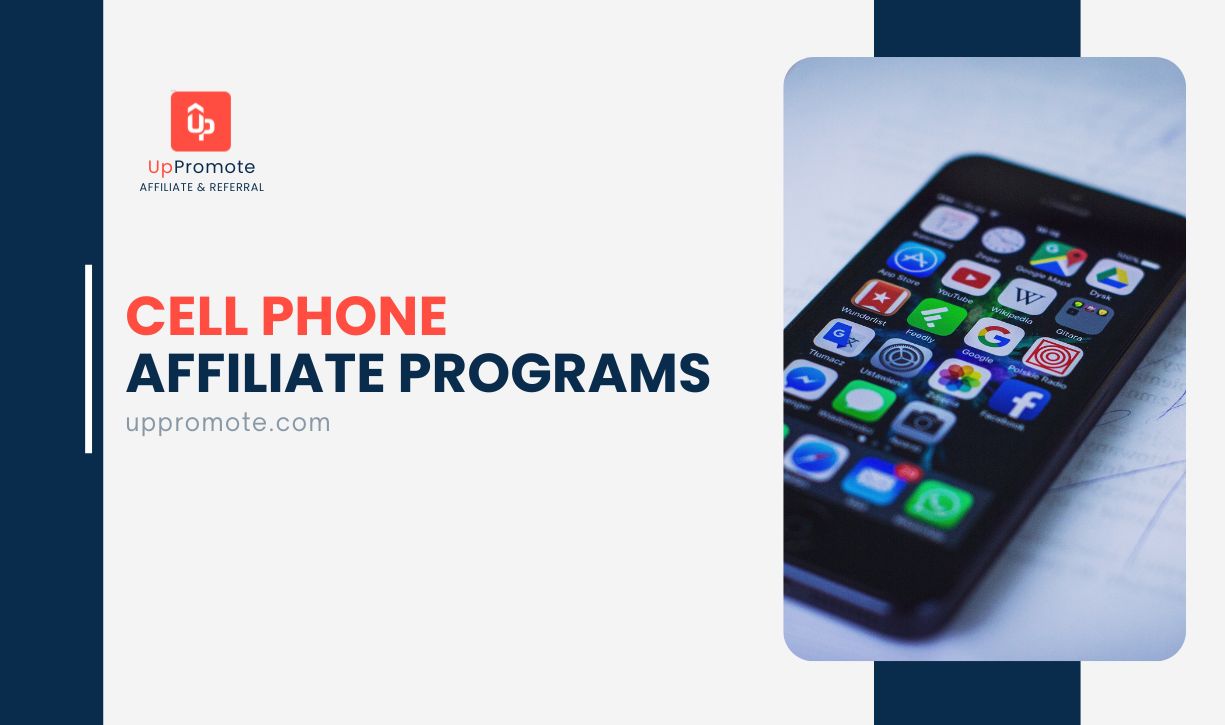 19 Best Cell Phone Affiliate Programs (2026 Updated)
