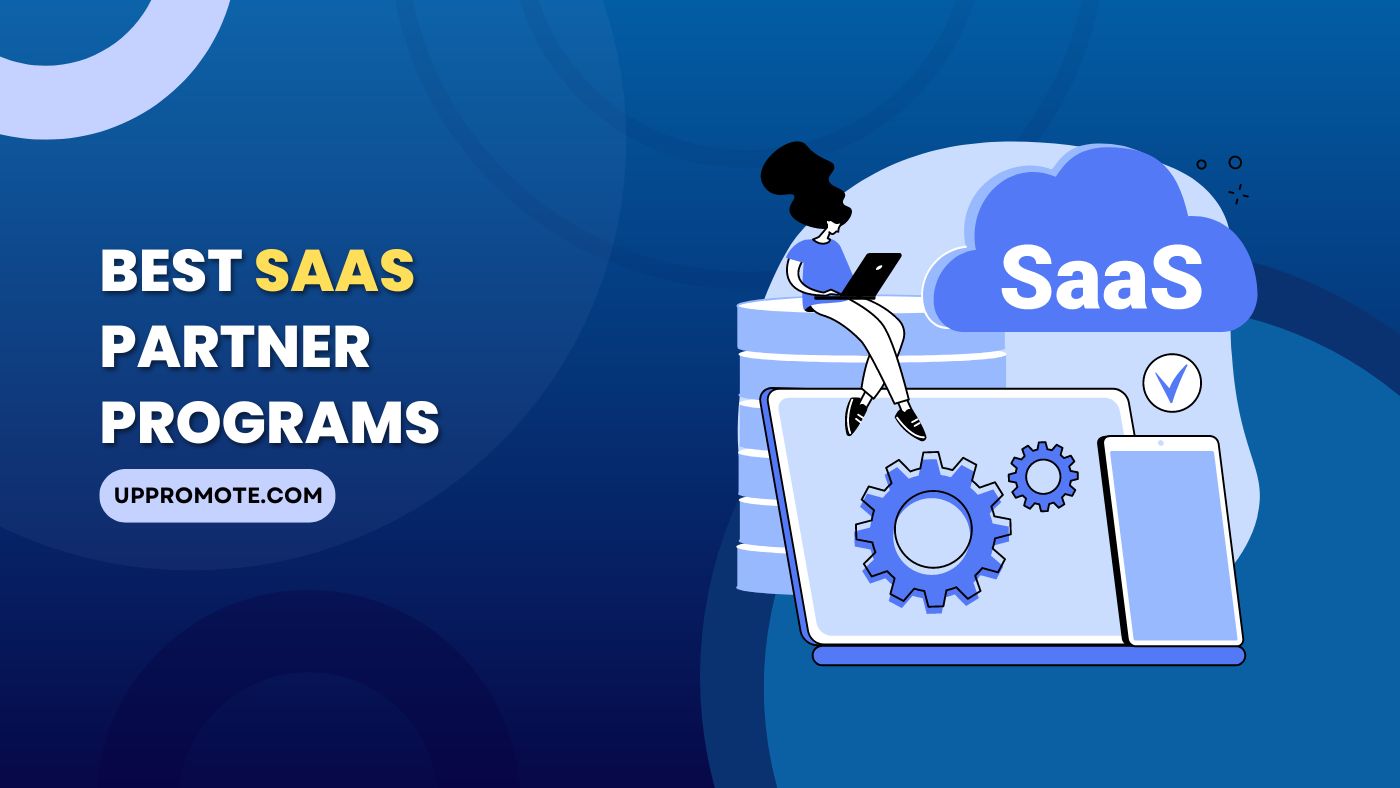 24 Best SaaS Affiliate Programs in 2025