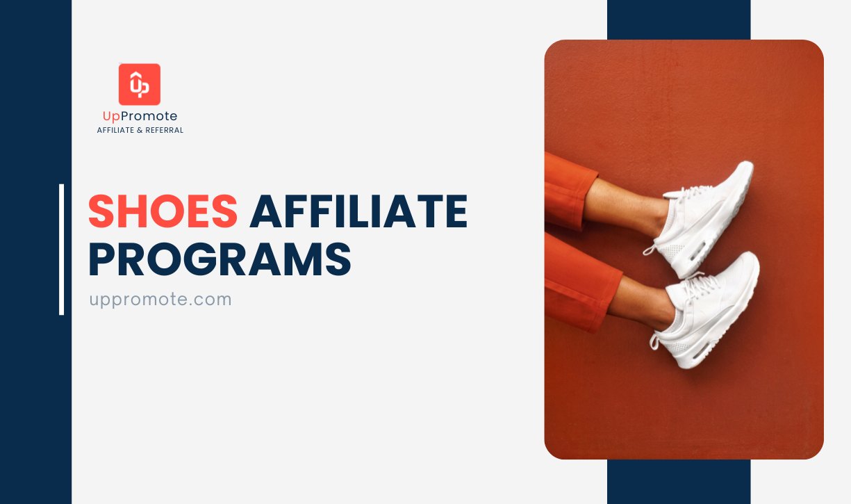 25 Best Shoes Affiliate Programs (2025 Updated)